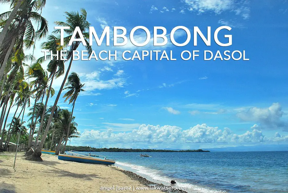 Tambobong: The Beach Capital of Dasol, Pangasinan