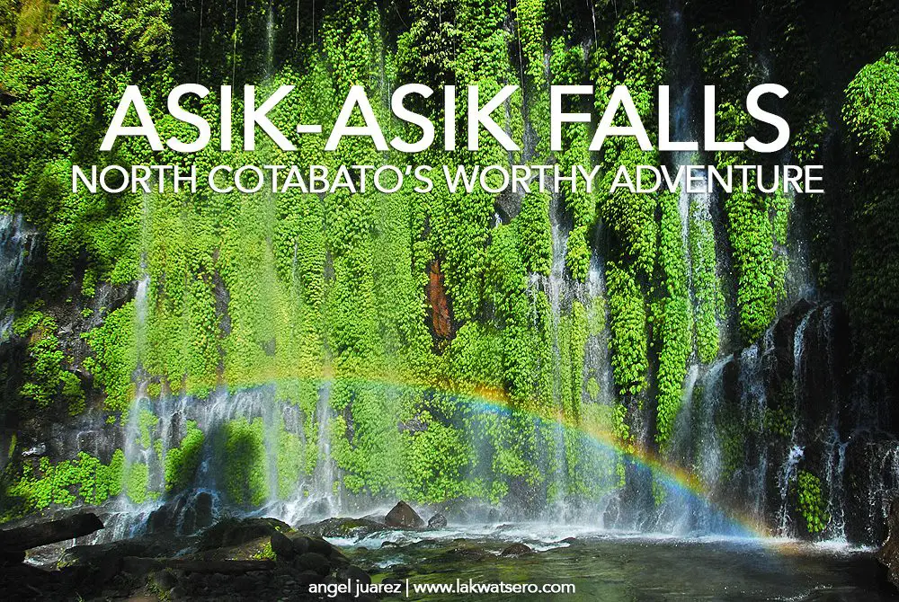 Asik-Asik Falls of Alamada, North Cotabato: A Worthy Adventure | Lakwatsero