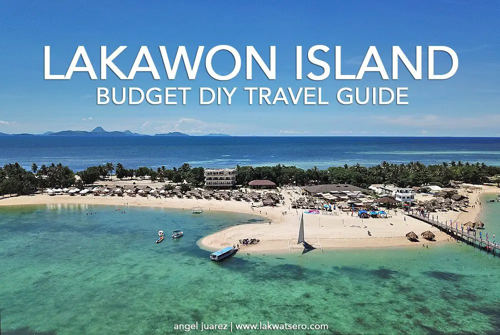 Lakawon Island: Travel Guide, How to Get There, Where to Stay ...