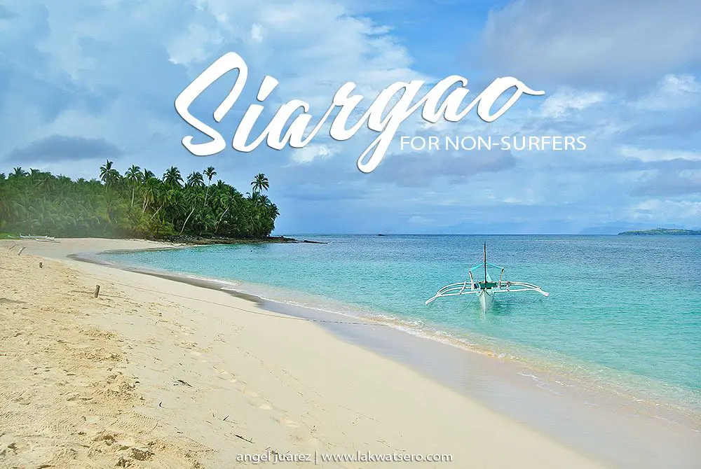 Non-Surfer's Guide to Island Hopping in Siargao | Lakwatsero