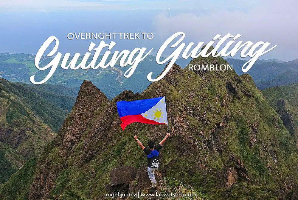 Guiting-Guiting: The Jagged Peaks of Romblon's Sibuyan Island | Lakwatsero
